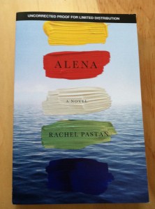 Out Today: Rachel Pastan’s Alena | Rosemary and Reading Glasses
