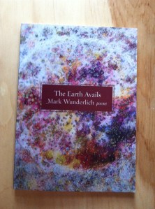“Once I walked out and the world / rushed to my side”: Mark Wunderlich ...